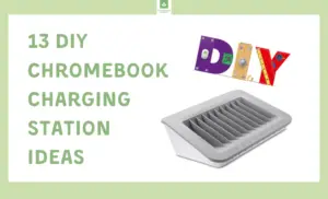 13 Creative DIY Chromebook Charging Station Ideas for 2024