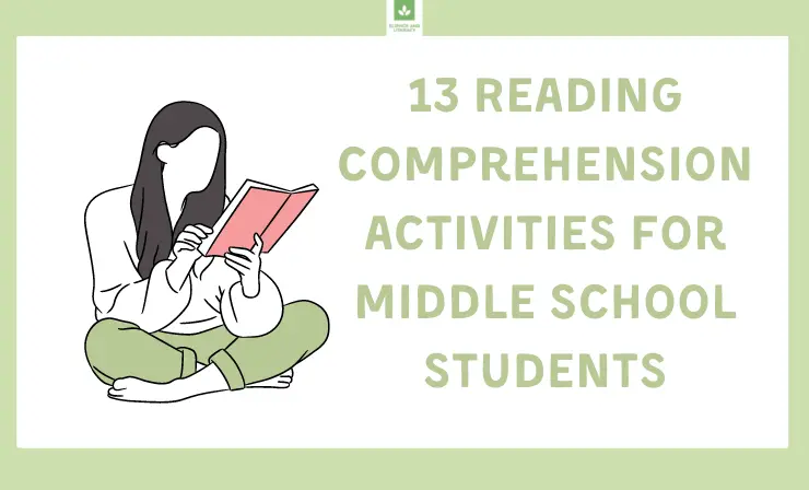 13 Reading Comprehension Activities For Middle School Students