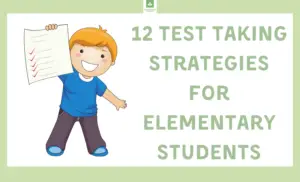 Test Taking Strategies for Elementary Students: What Works Best?