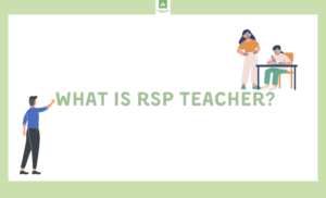 What is RSP Teacher: Is Being an RSP Teacher Right for You?