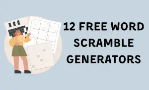 12 Best Word Scramble Generators to Enhance Literacy in 2023