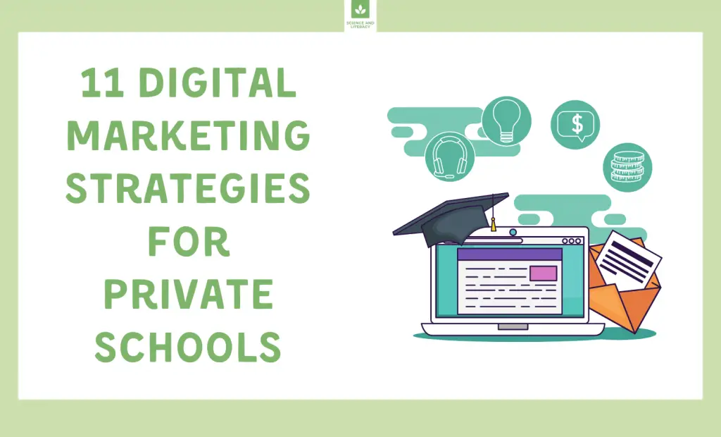 11 Best Digital Marketing Strategies for Private Schools in 2024