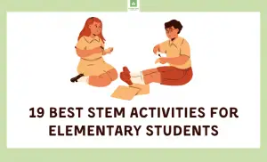 19 STEM Activities for Elementary Students: Budget-Friendly & Fun