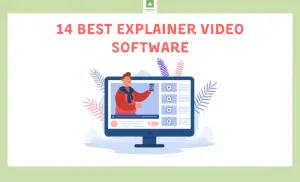 14 Best Explainer Video Software Tools for Your Creative Needs