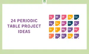 24 Periodic Table Project Ideas for Creative Classroom Learning
